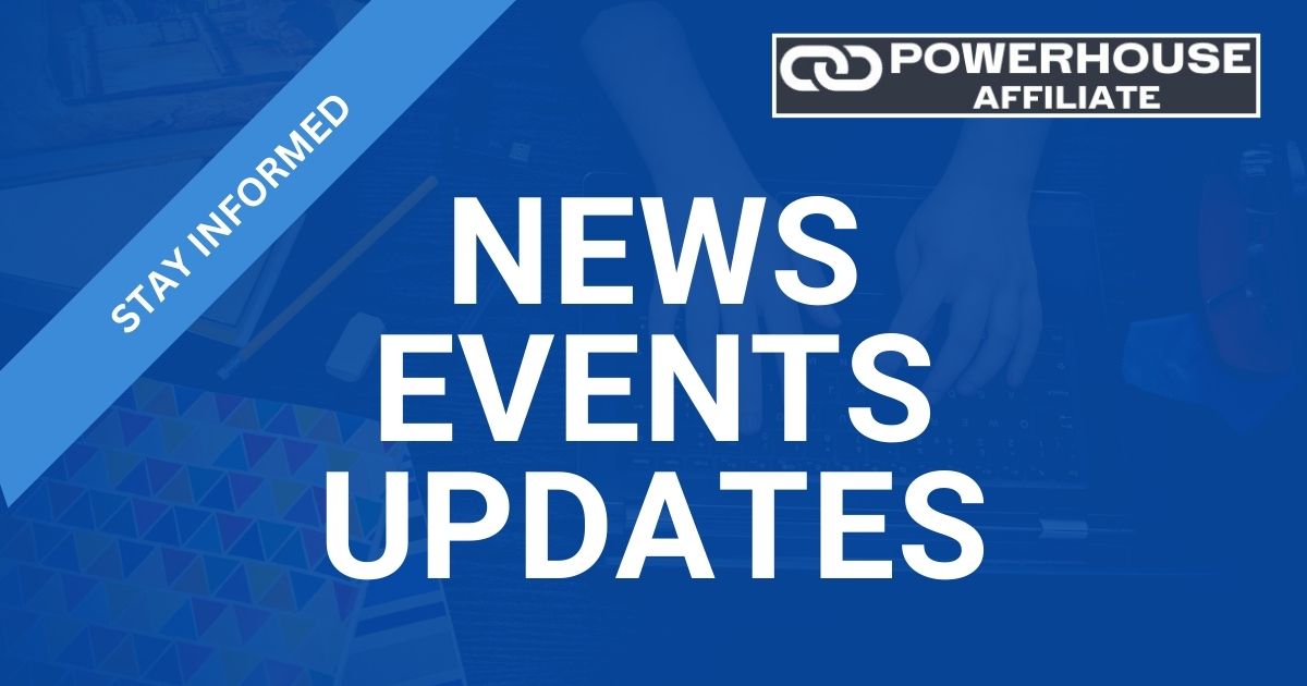 Join News/Events/Updates - Powerhouse Affiliate Community